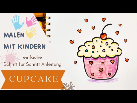 Cupcake malen • einfaches Maltutorial für Kinder • Filzstifte ...