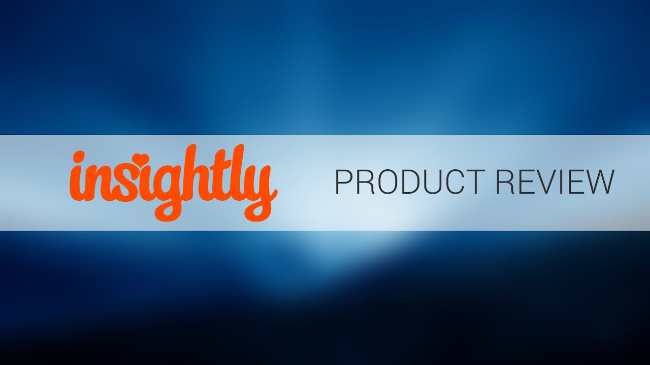Insightly CRM Demo - YouTube