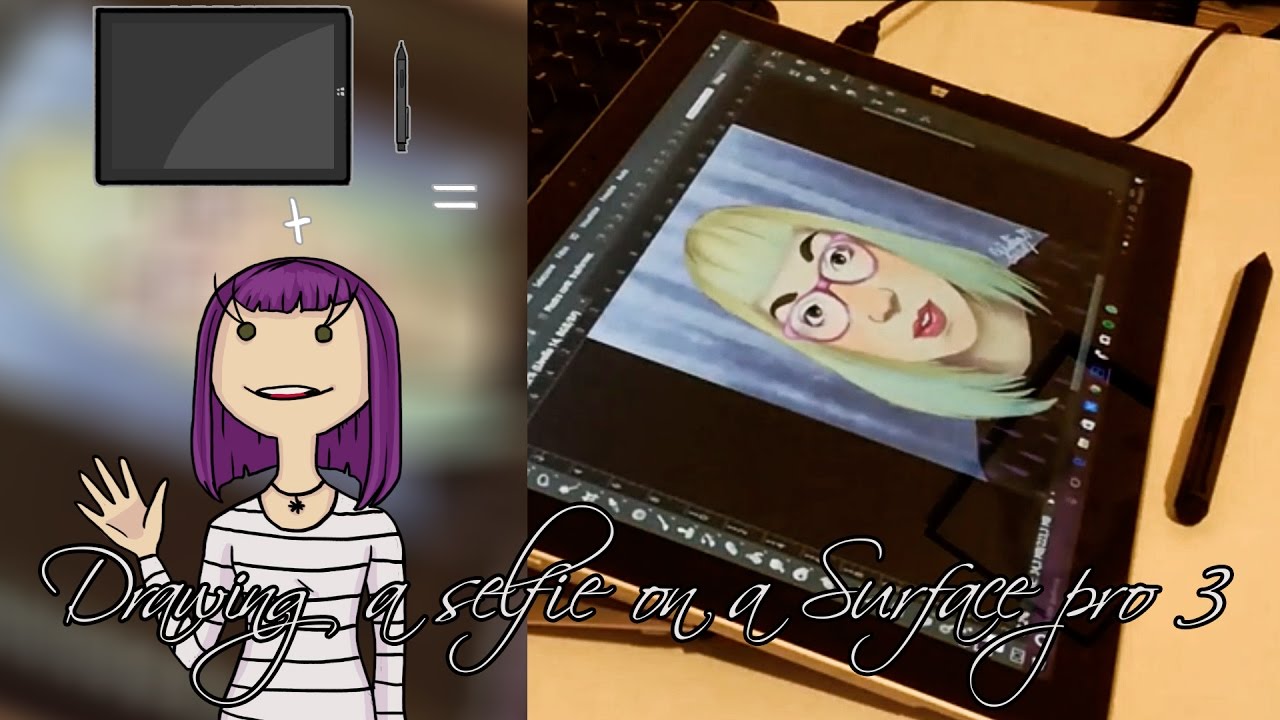 Drawing on Surface pro 3 (self-portrait edition!) - YouTube