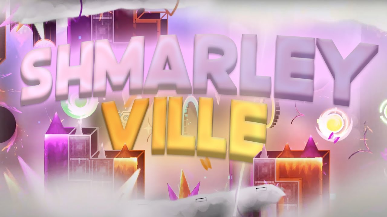 [NEW HARDEST] Shmarley Ville 100% by Renn241 & more // Extreme Demon ...