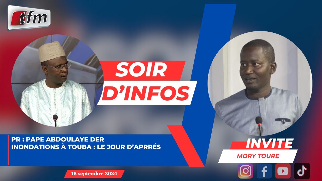 L´invite Soir d´infos | Mory TOURE, ingénieur en métropole - Pr : Pape ...