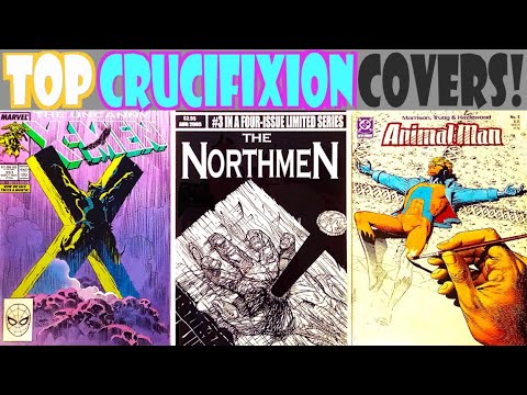 Best CRUCIFIXION Comic Book Covers! TOP hung on a cross nailed bound ...