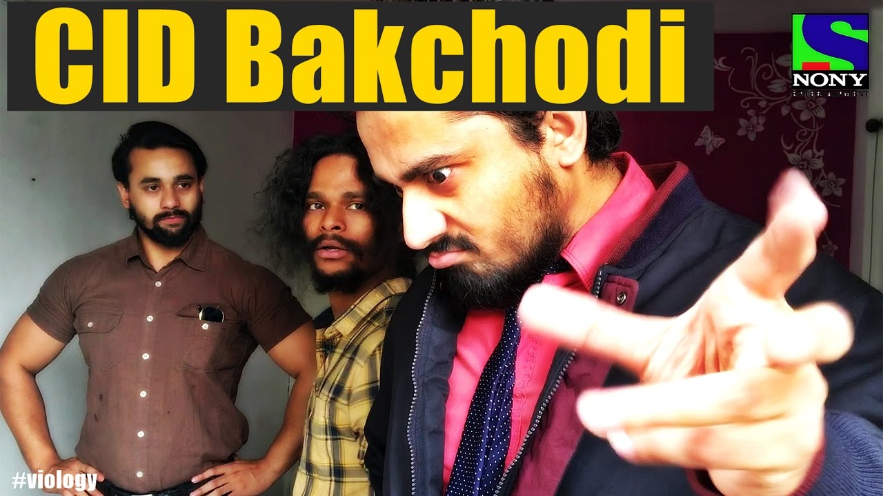 CID Bakchodi (spoof) - YouTube