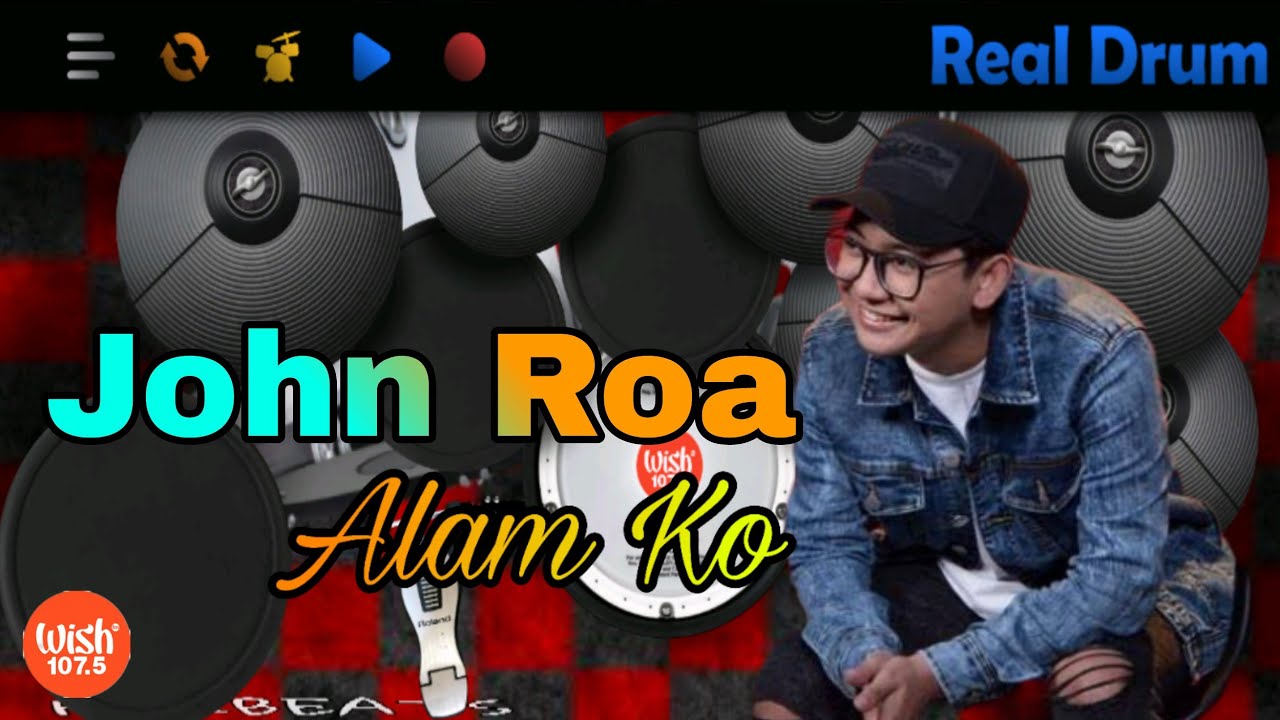 John Roa performs _ Alam Ko_LIVE on Wish 107.5 Bus (Real Drums App ...