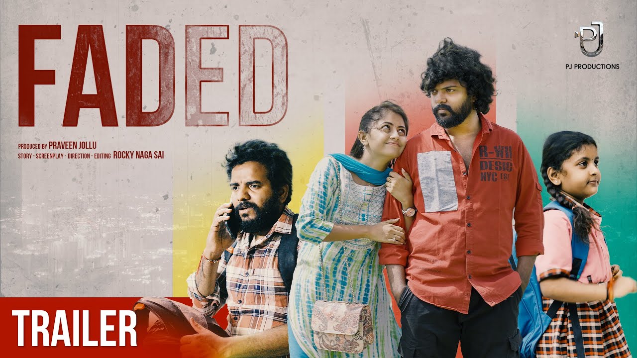 FADED Trailer | Praveen Jollu | Rocky Nagasai | Deekshika Jadav | Shiva ...
