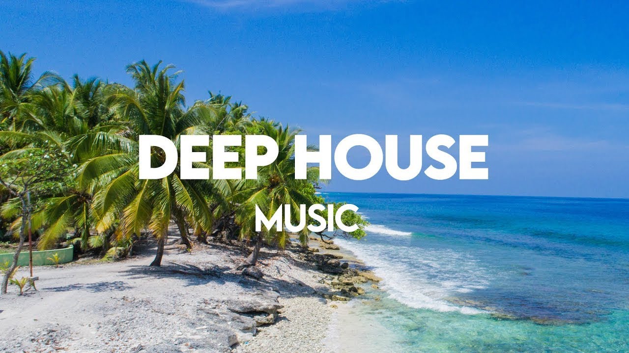 SUMMER MIX 2021 / DEEP HOUSE / HOUSE MUSIC - YouTube