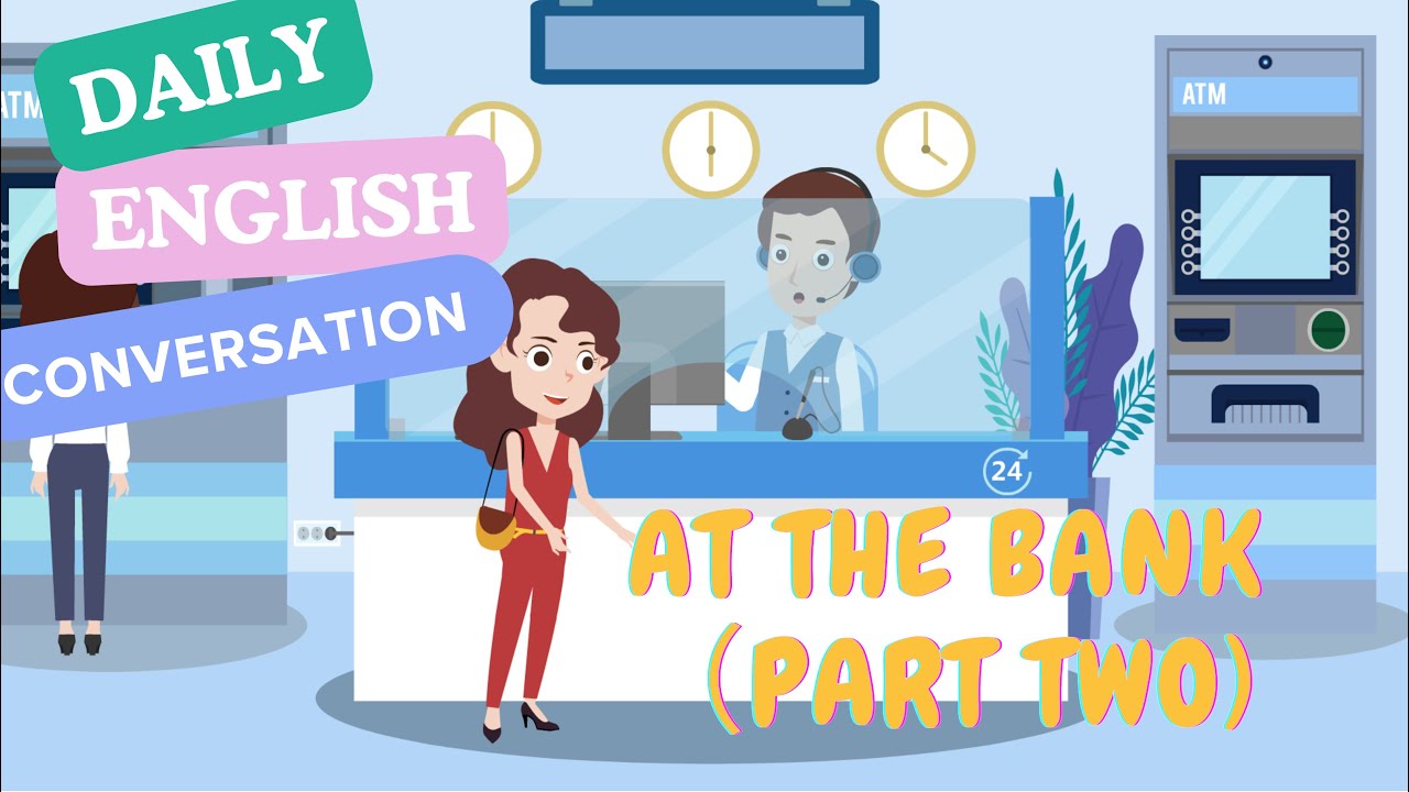 At the Bank: Currency Exchange, Investing, Account Closure| Daily ...