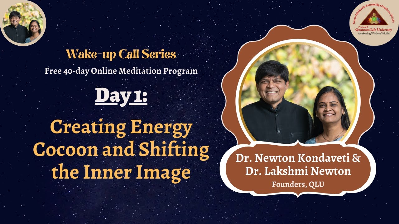 Creating Energy Cocoon and Shifting the Inner Image by Dr Newton & Dr ...