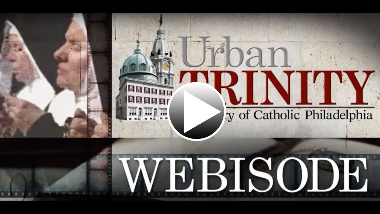 Catholic Philadelphia: The Built Environment - YouTube