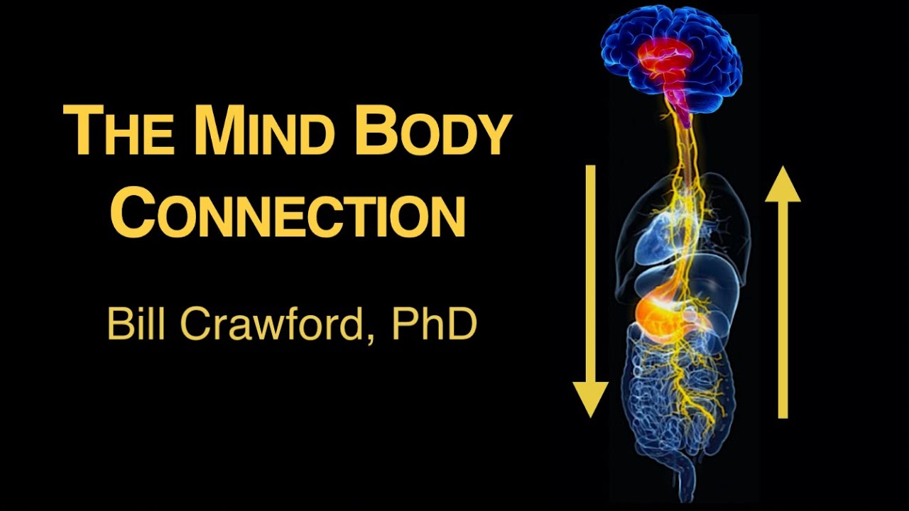 The Power of the Mind Body Connection - YouTube