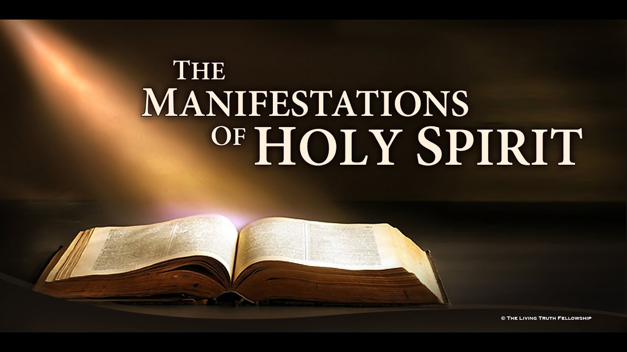 THE MANIFESTATIONS OF HOLY SPIRIT Segment 20 Pt1 YouTube THE MANIFESTATIONS OF HOLY SPIRIT Segment 20 Pt1 YouTube