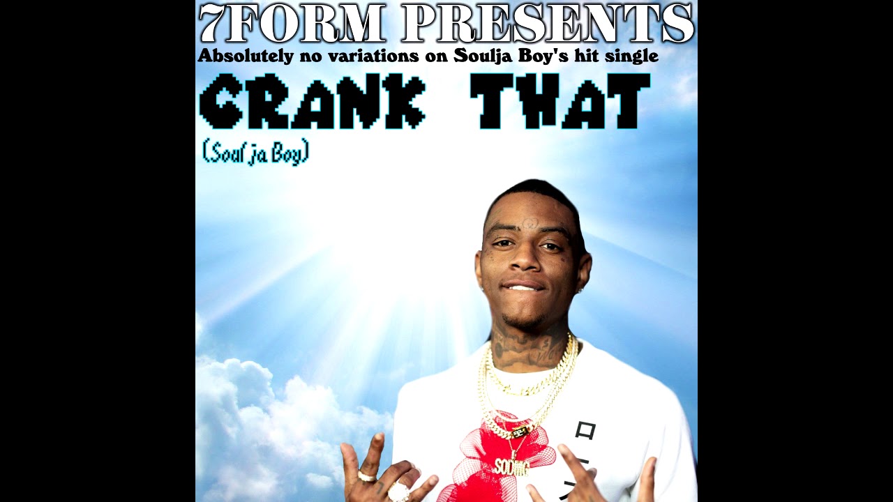 Soulja Boy Tell'em - Not Actually Variations On Crank That (2020) FULL ...