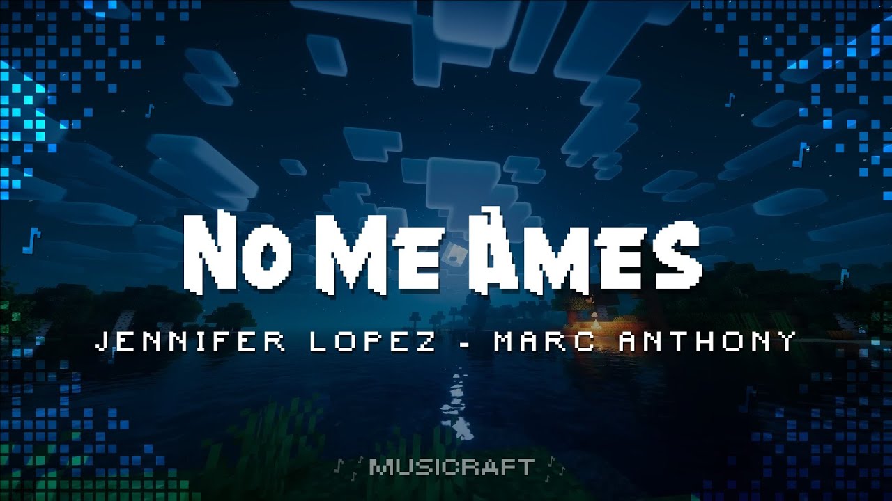 Jennifer Lopez - No Me Ames (Letra) ft. Marc Anthony - YouTube