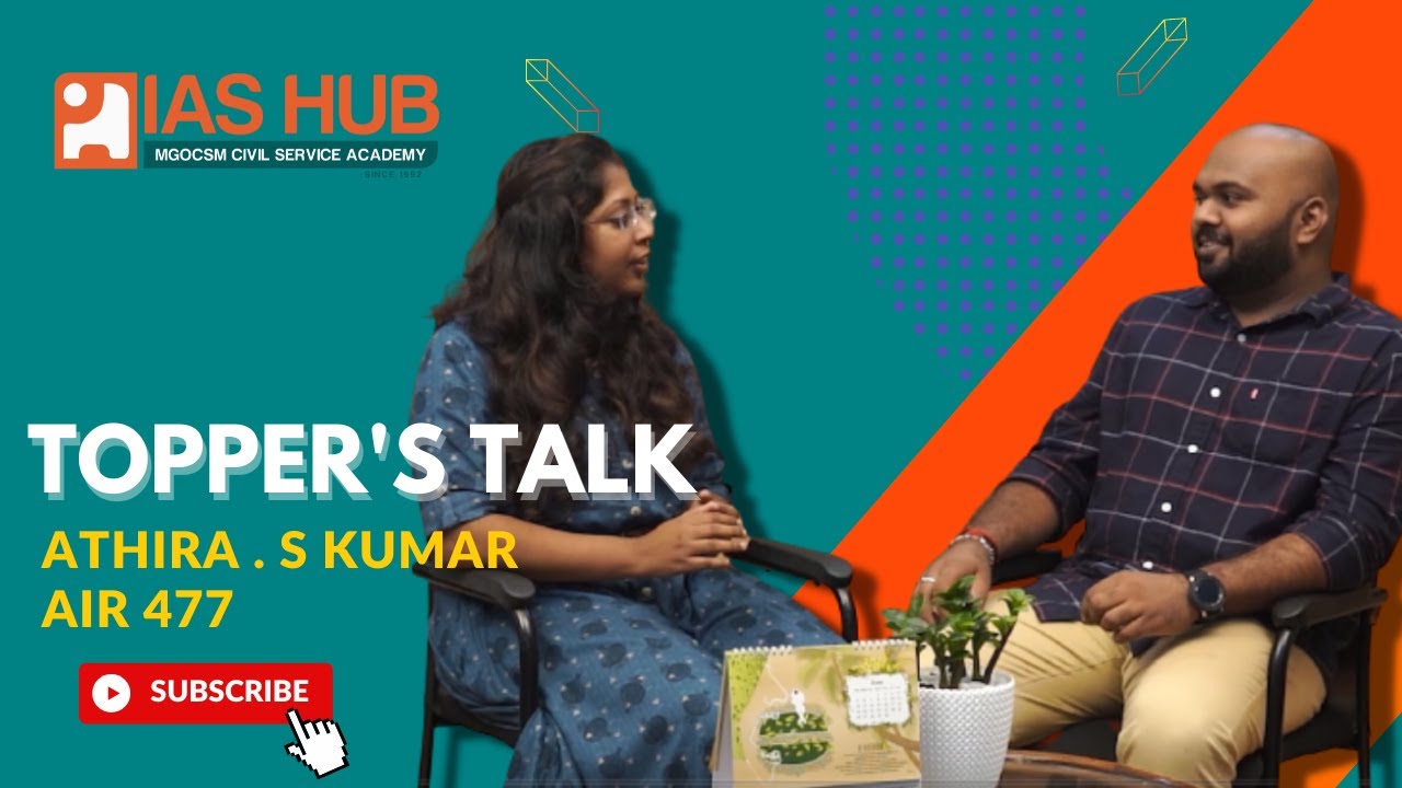 TOPPER'S TALK | Athira S Kumar | AIR 477 | UPSC 2021 TOPPER | CSE | JOURNEY TO THE DREAM JOB ...