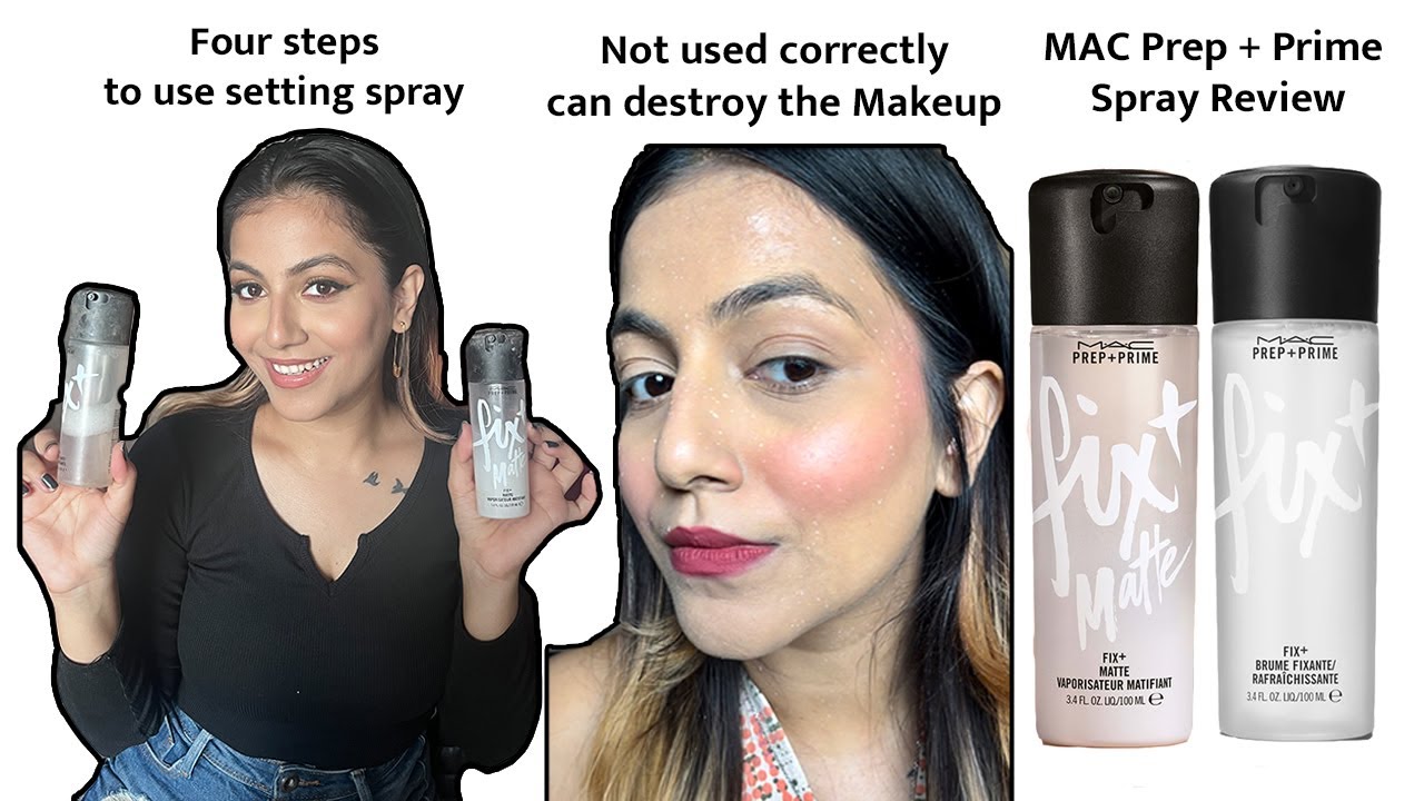 MAC Prep + Prime Spray Review | Not used Correctly can destroy the ...