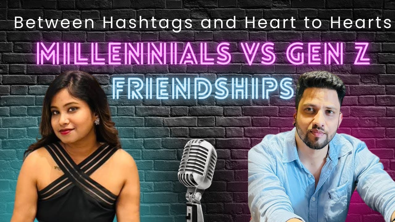 Millenial vs GenZ friendships | Podcast-Car talk | Between hashtags to ...