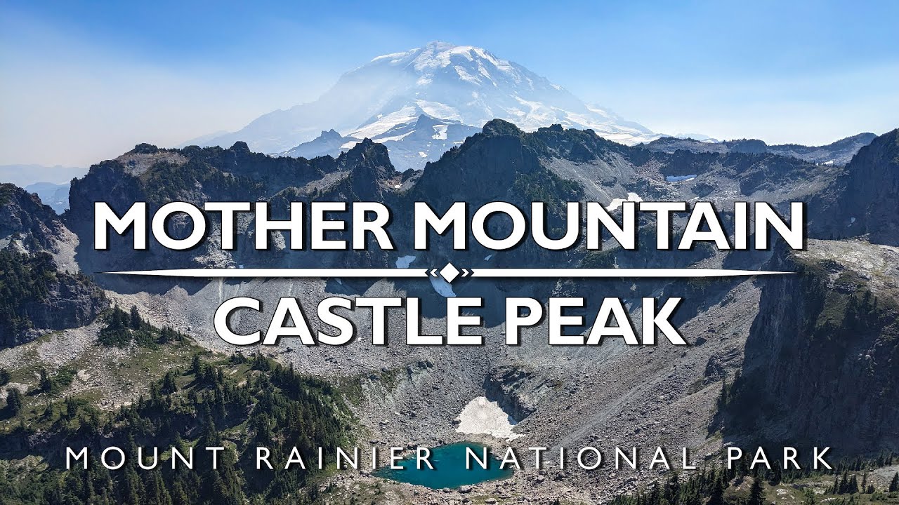 Mother Mountain and Castle Peak - Washington State - YouTube