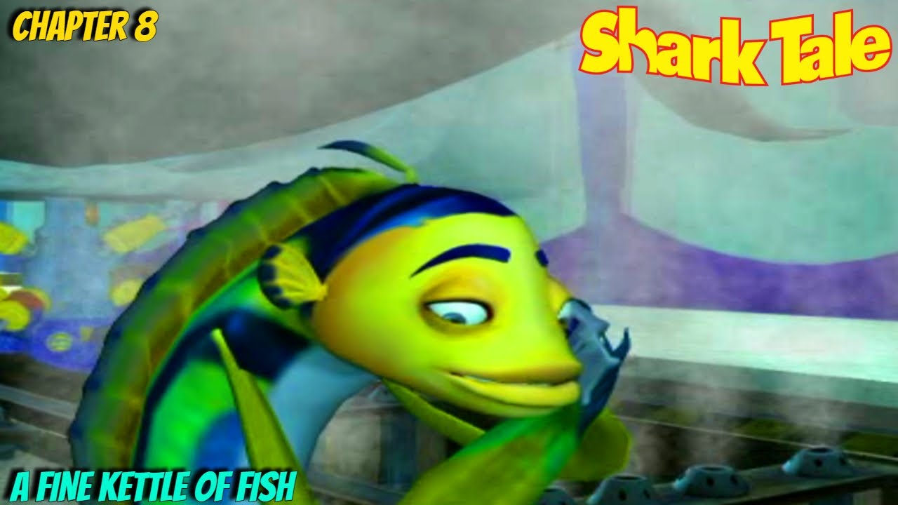 Shark Tale | Chapter 8 A FINE KETTLE OF FISH (Full Walkthrough - No ...