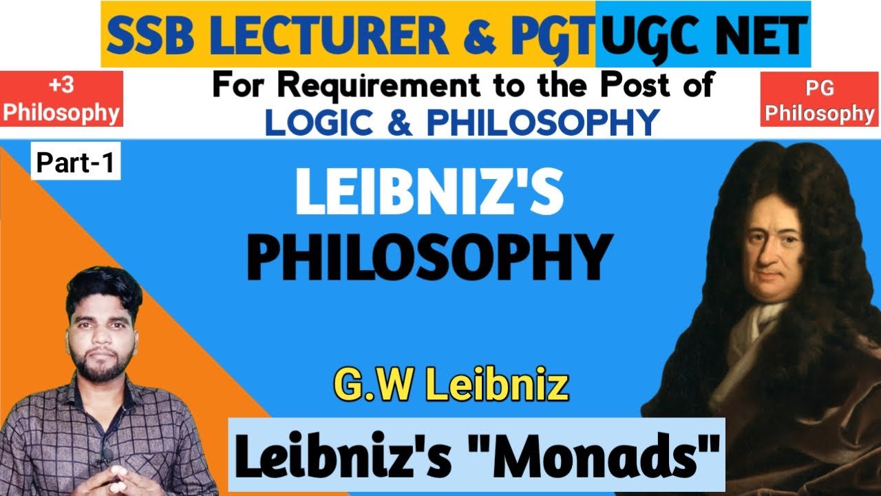 Leibniz's Philosophy, Leibniz's Monads, SSB PGT Philosophy, Pattayat ...