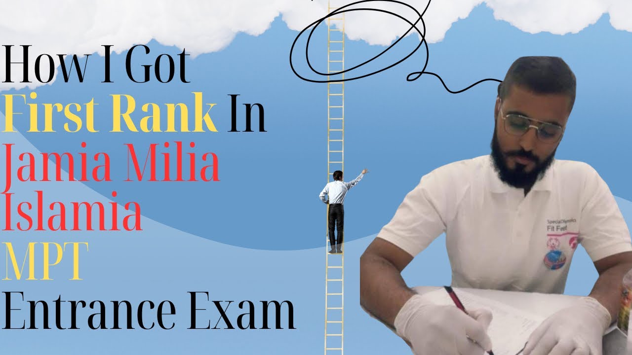 How I Got First Rank in Jamia Milia Islamia in MPT Entrance Examination - YouTube