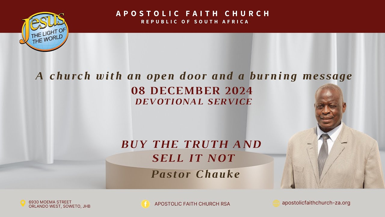 The Apostolic Faith Church-RSA | SOWETO | 08.12.2024 | Devotional ...