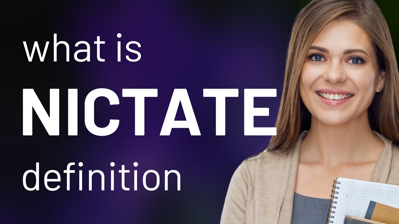 Nictate — NICTATE meaning - YouTube