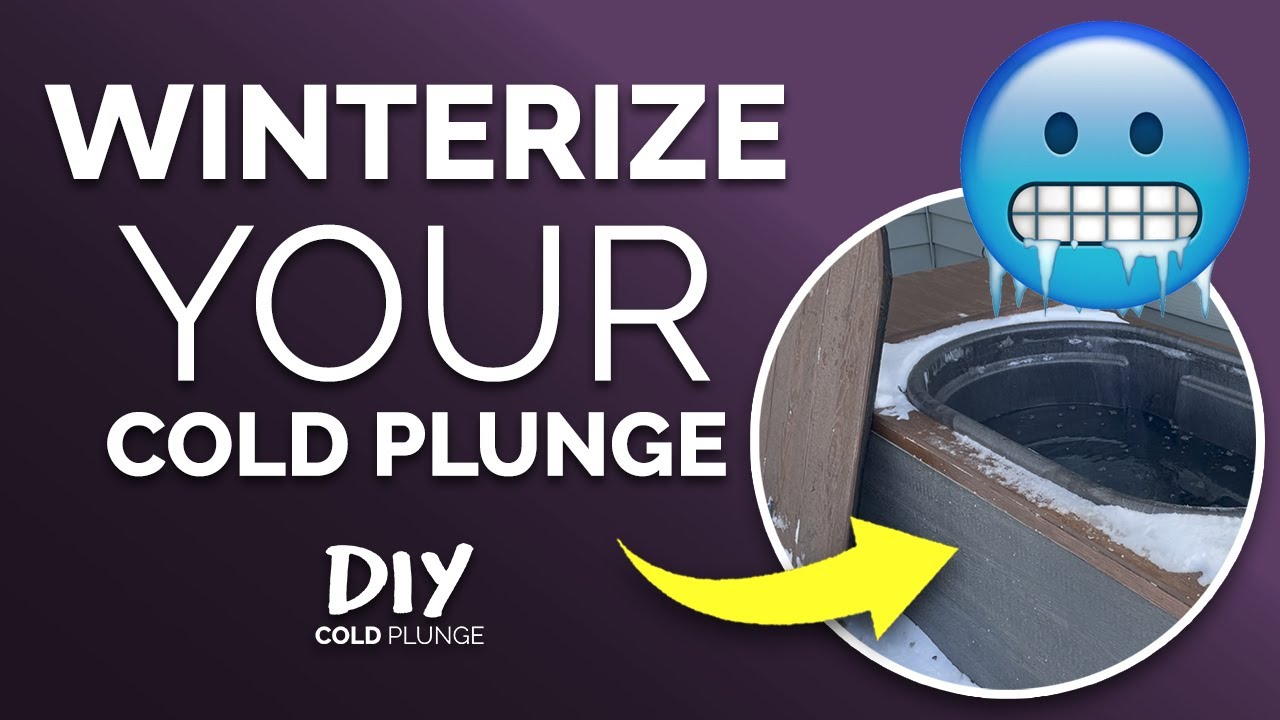 How to Winterize Your DIY Cold Plunge | Preparing your Cold Plunge for ...