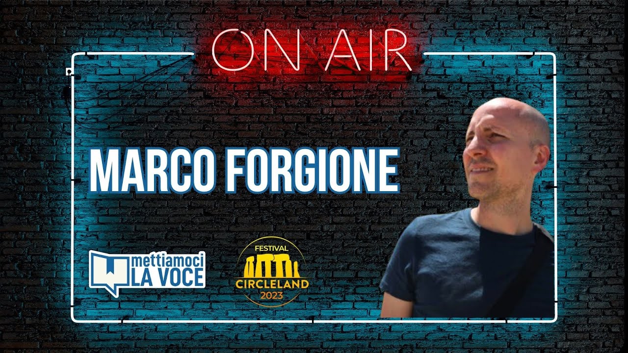 Marco Forgione al CircleLand Festival 2023 | Mettiamoci la Voce Special ...