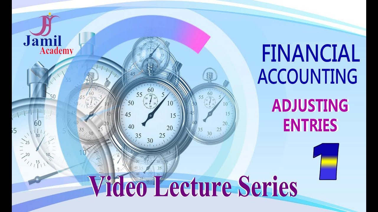 EASY LEARN - ADJUSTING JOURNAL ENTRIES IN ACCOUNTING | HOW TO MAKE ...