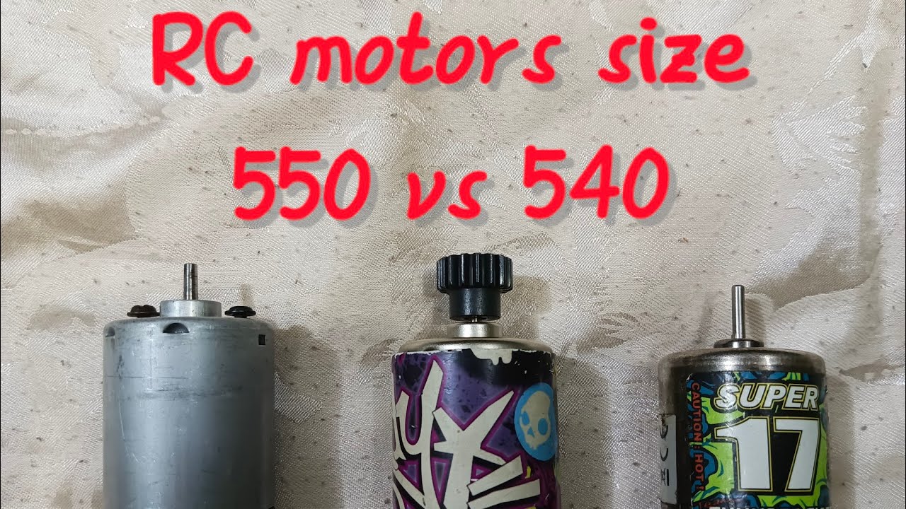 550 vs 540 brushed motor - YouTube