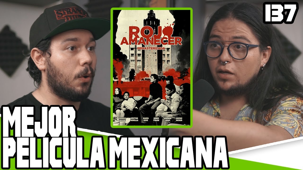 Rojo Amanecer: La Mejor Película Mexicana | Geeks Supremos EP 137 - YouTube