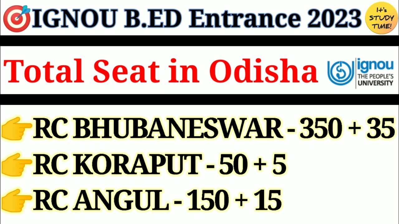 🎯IGNOU B.ED ENTRANCE 2023 || Total Seat in Odisha || Rc Bhubaneswar, RC ...
