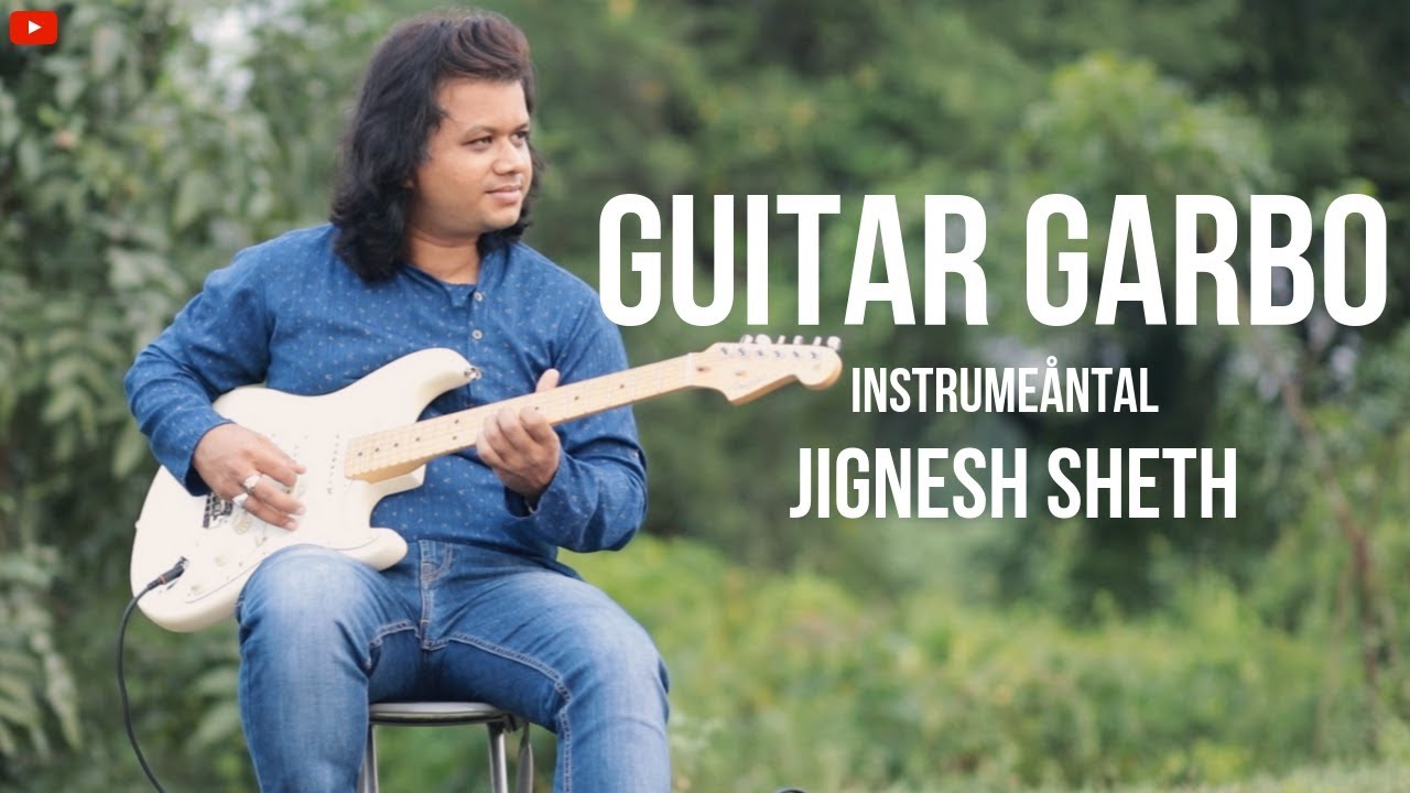 Guitar Garbo | Instrumental | Jignesh Sheth - YouTube
