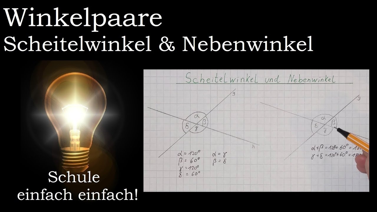 Scheitelwinkel, Nebenwinkel | Winkelpaare, Winkelsätze | Geometrie 5, 6 ...