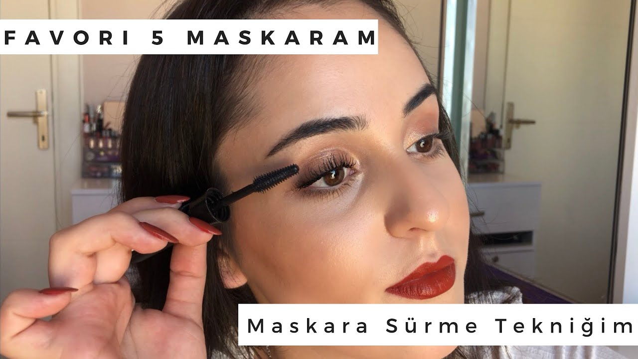 MASKARA NASIL SÜRÜLÜR ? | Favori 5 Maskaram - YouTube