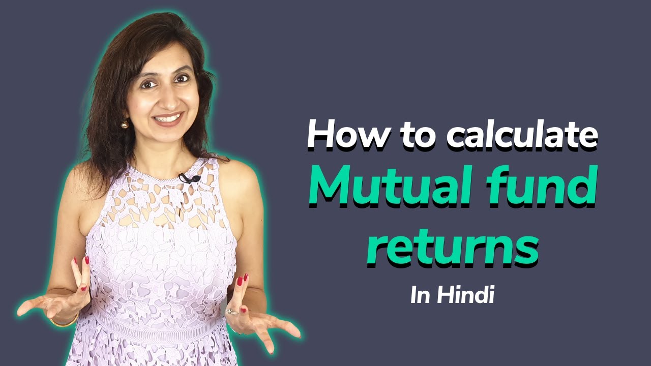 How To Calculate Mutual Fund Returns Absolute Returns Cagr And Xirr