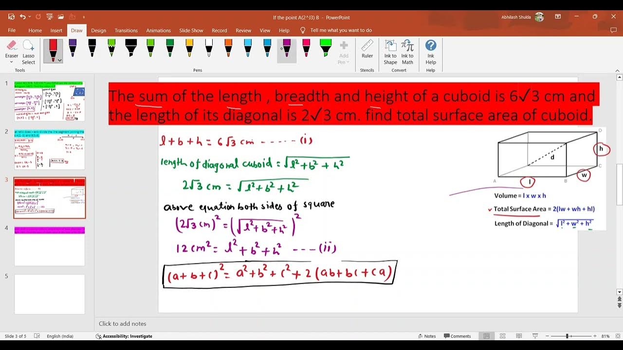 Sum length , breadth height cuboid is 6 3 cm and length diagonal is 2 3. total surface area ...