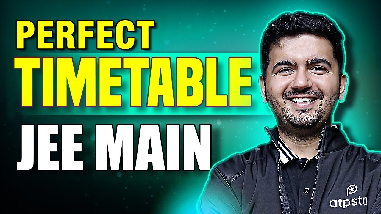 JEE MAIN 2024 : Perfect Time Table for 2 Months | IIT MOTIVATION | ATP ...