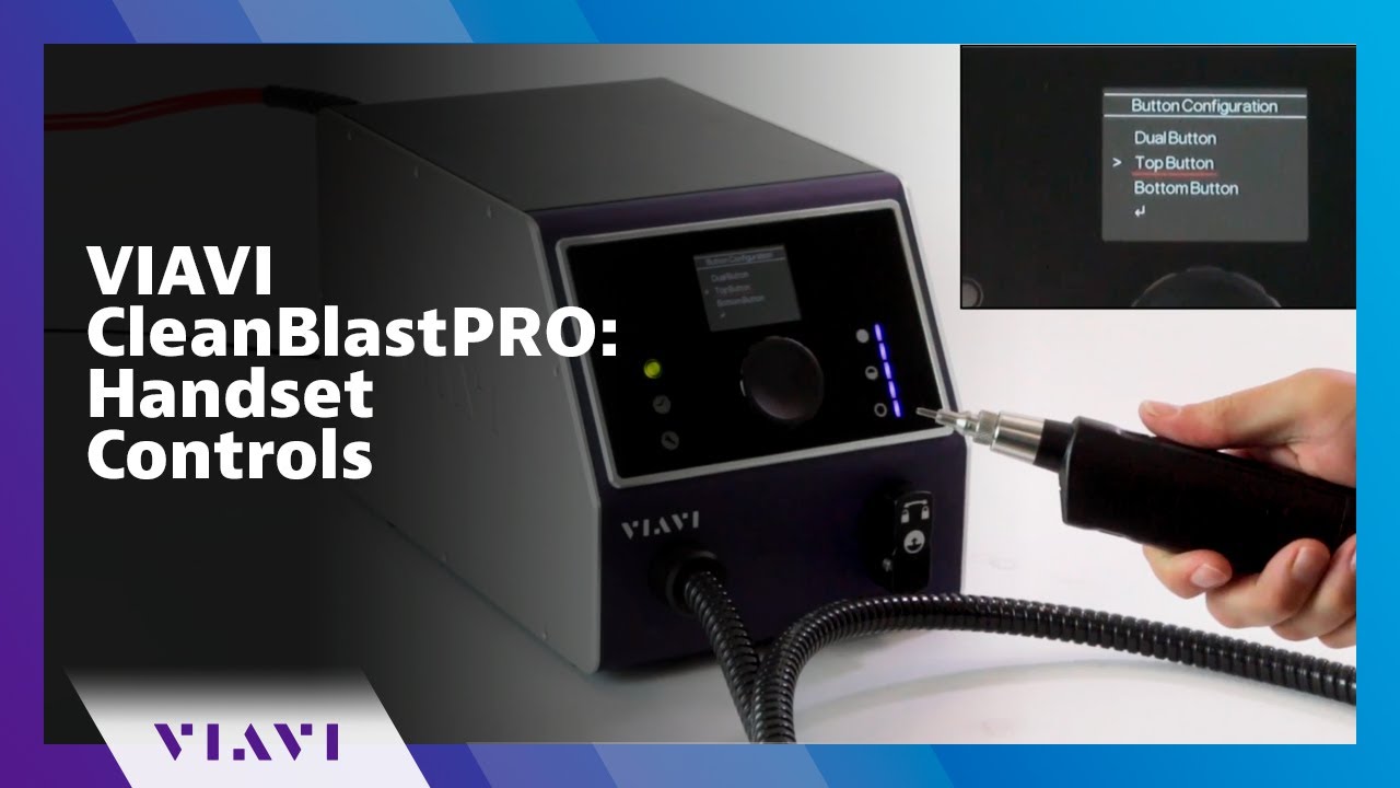 VIAVI CleanBlastPRO: Handset Controls - YouTube