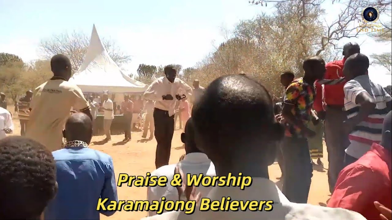 Praise & Worship By End Time Message Believers (Karamoja Region) - YouTube