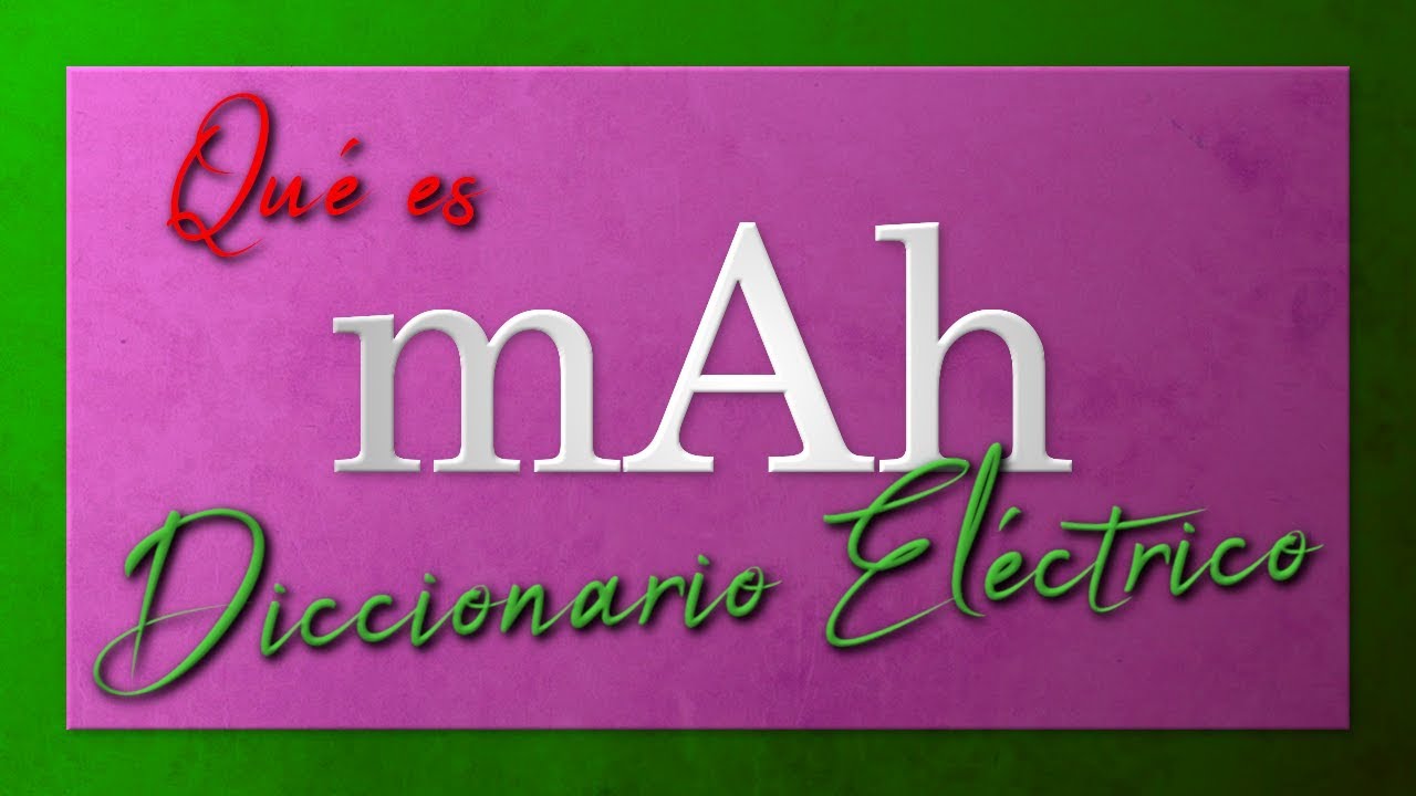 ¿Qué es mAh? Miliamperios a miliamperios-hora - YouTube