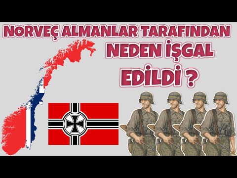 NORVEÇ ALMANLAR TARAFINDAN NEDEN İŞGAL EDİLDİ ? 2.dünya savaşı tarihi