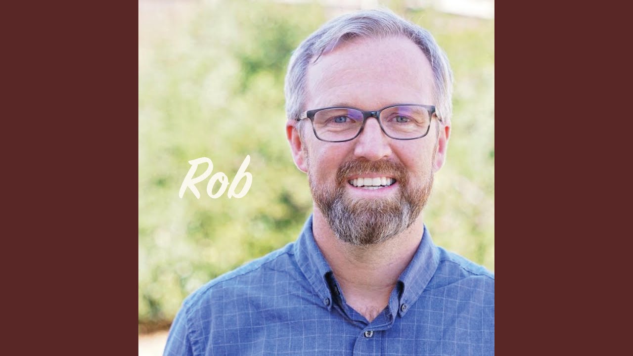 Rob - YouTube