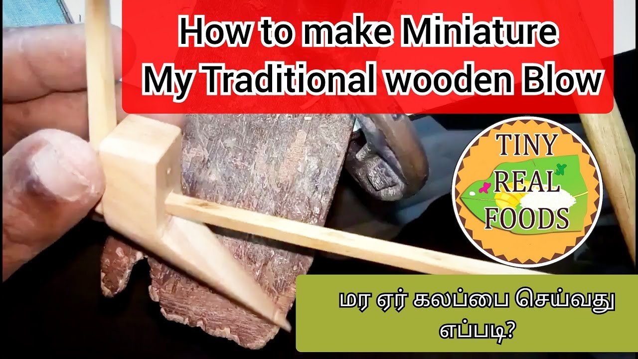 How To Make Miniature Blow- wooden Plough/My Traditional Tamilan Mara ...