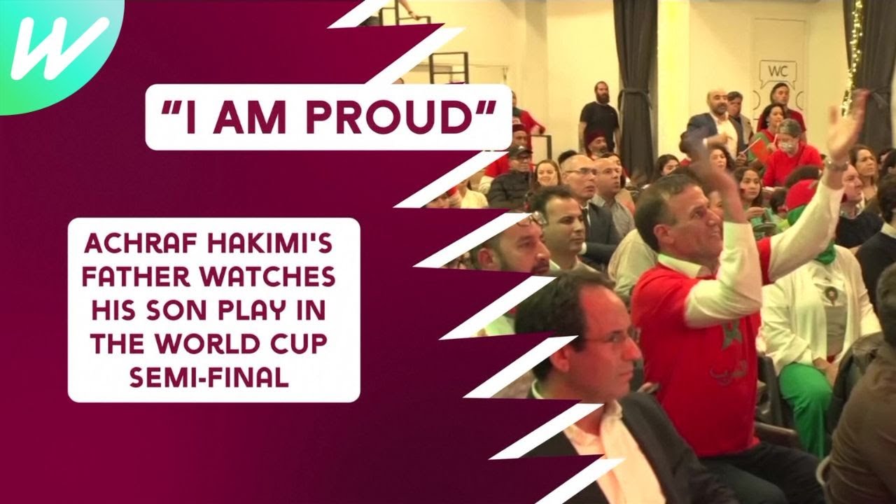 Achraf Hakimi's father watches his son play in the World Cup semi-final ...