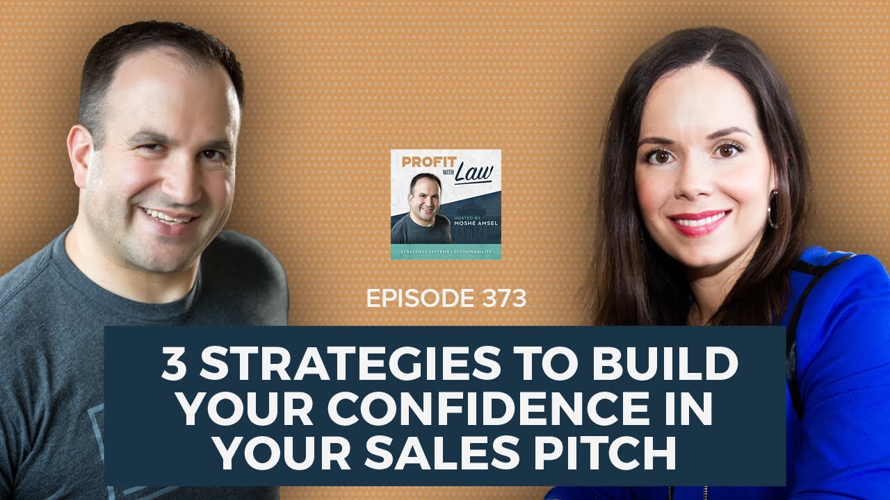 3 Strategies to Build Your Confidence in Your Sales Pitch - YouTube