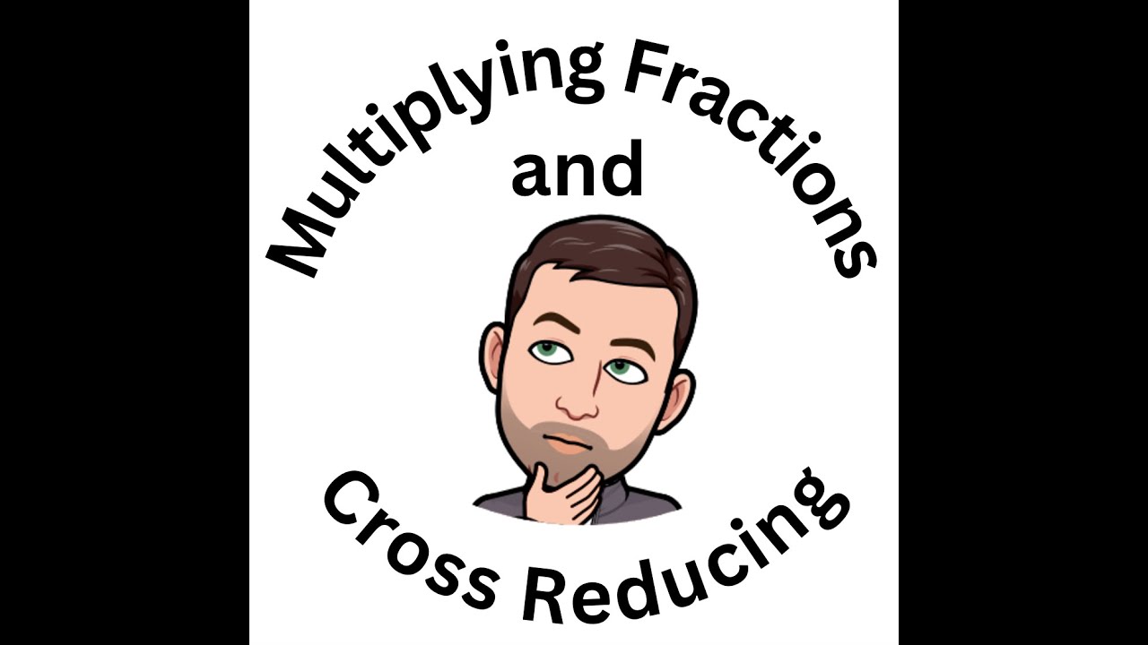 Math w/Manzo: Multiplying Fractions and Cross Reducing - YouTube