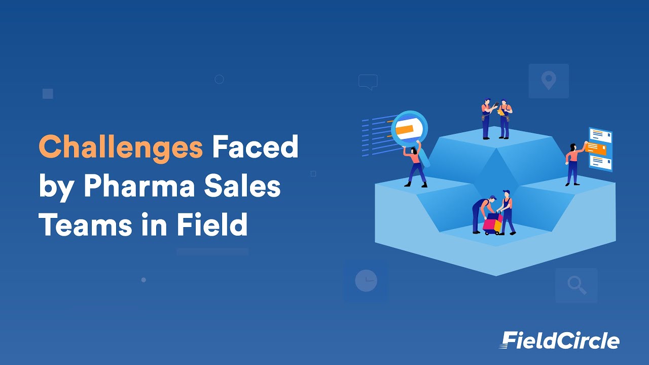 Challenges Faced by Pharma Sales Teams in Field | Field Circle - YouTube