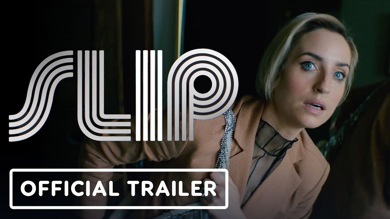 Slip - Official Trailer (2023) Zoe Lister-Jones, Tymika Tafari, Whitmer ...