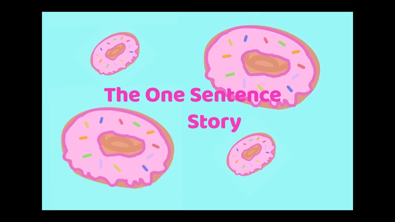 The One Sentence Story - YouTube